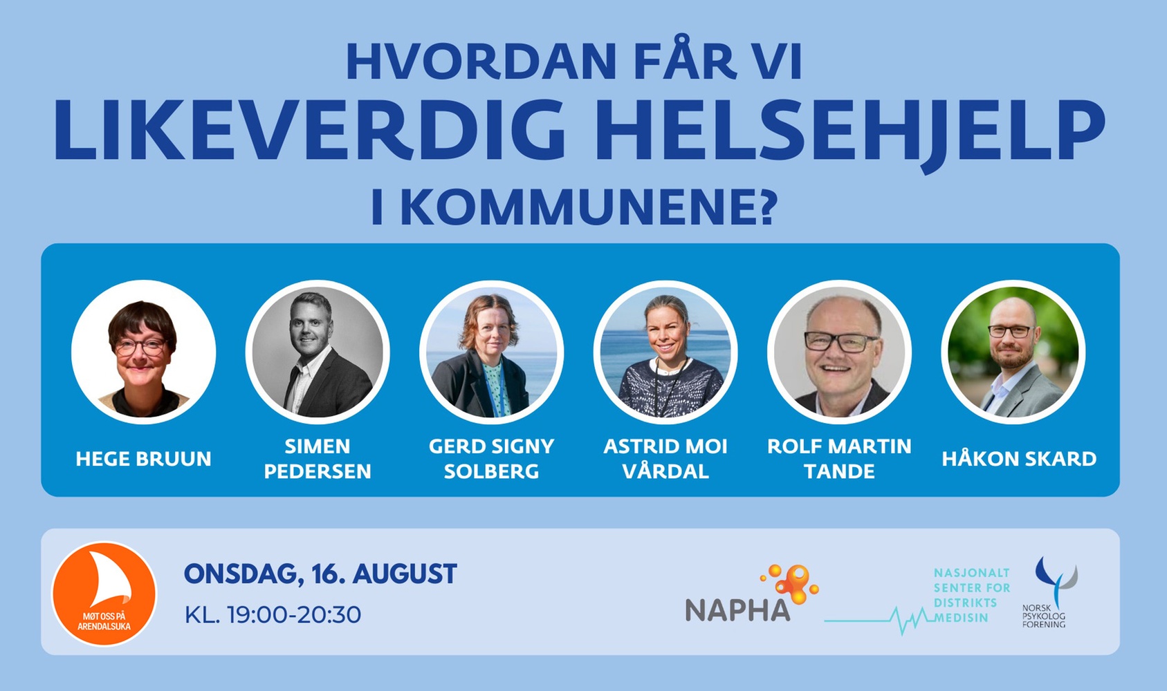 Presenterer funn om ulikheter i tjenestetilbud under arrangement på Arendalsuka - NAPHA ...