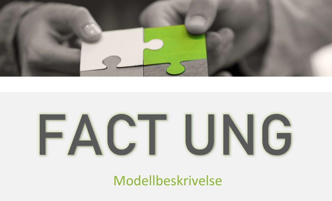 Modellbeskrivelse FACT ung - NAPHA Nasjonalt kompetansesenter for psykisk helsearbeid