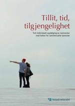 Tillit, tid, tilgjengelighet - NAPHA Nasjonalt kompetansesenter for ...